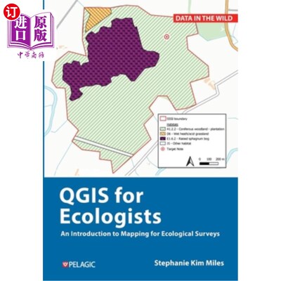 海外直订Qgis for Ecologists: An Introduction to Mapping for Ecological Surveys Qgis for Ecologists: