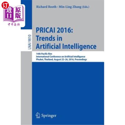 海外直订Pricai 2016: Trends in Artificial Intelligence: 14th Pacific Rim International C Pricai 201