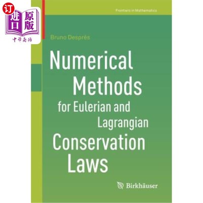 海外直订Numerical Methods for Eulerian and Lagrangian Conservation Laws 欧拉和拉格朗日守恒律的数值方法