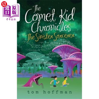 海外直订The Sinister Sorcerer: The Comet Kid Chronicles #3 邪恶的魔法师:彗星小子编年史#3