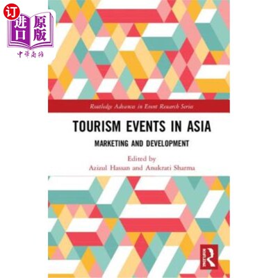 海外直订Tourism Events in Asia: Marketing and Development 亚洲旅游活动：营销与发展