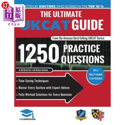 The Ultimate UKCAT Guide: 1250 Practice Questions: Fully Worked Solutions, Time  最终的UKCAT指南：1250【中商原版】