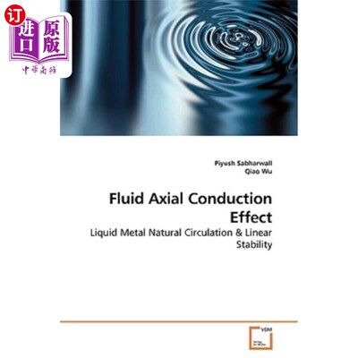 海外直订Fluid Axial Conduction Effect 流体轴向传导效应