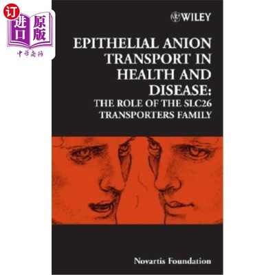 海外直订Epithelial Anion Transport in Health and Disease: The Role of the SLC26 Transpor 健康和疾病中的上皮阴离子转