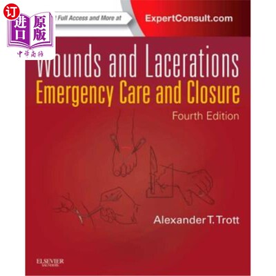 海外直订医药图书Wounds and Lacerations: Emergency Care and Closure