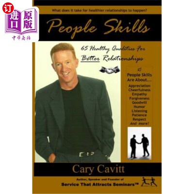 海外直订People Skills: 65 Healthy Qualities For Better Relationships 人际交往技巧：65项健康品质，改善人际关系