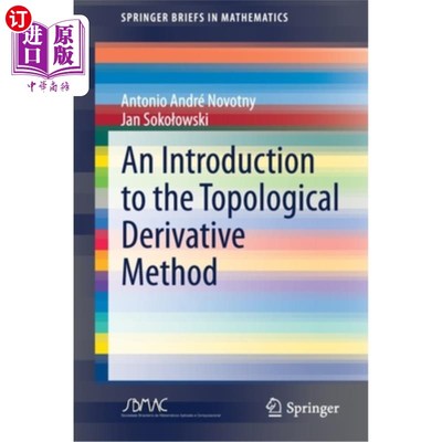 海外直订An Introduction to the Topological Derivative Method 拓扑导数法简介