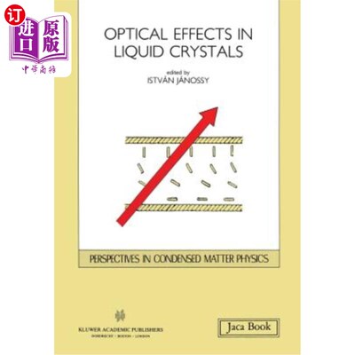 海外直订Opticals Effects in Liquid Crystals 液晶中的光学效应