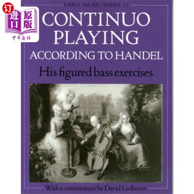 海外直订Continuo Playing According to Handel 继续按照亨德尔的风格演奏