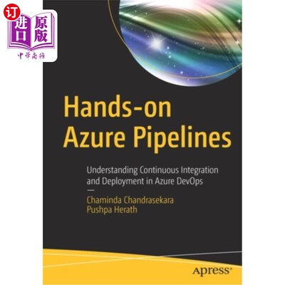 海外直订Hands-On Azure Pipelines: Understanding Continuous Integration and Deployment in 实践Azure管道: