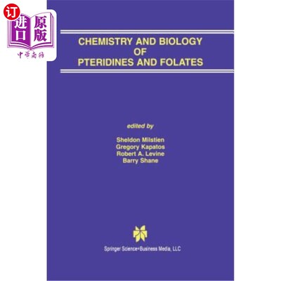 海外直订医药图书Chemistry and Biology of Pteridines and Folates: Proceedings of the 12th Interna 蕨类和叶酸的化学和
