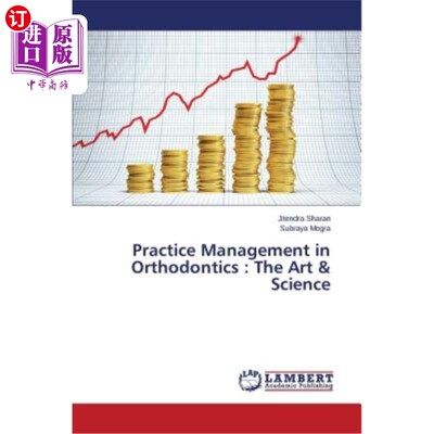 海外直订医药图书Practice Management in Orthodontics: The Art & Science 正畸实践管理：艺术与科学