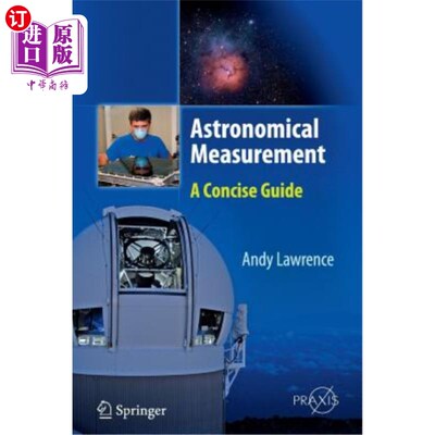 海外直订Astronomical Measurement: A Concise Guide 天文测量：简明指南
