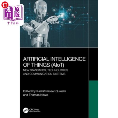 海外直订Artificial Intelligence of Things (AIoT): New Standards, Technologies and Commun Artificial