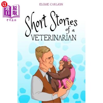 海外直订Short Stories of a Veterinarian 兽医短篇小说