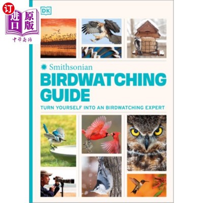 海外直订Birdwatching Guide: Turn Yourself Into a Birdwatching Expert 观鸟指南：让自己成为观鸟专家