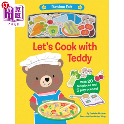 海外直订Let's Cook with Teddy: With 20 Colorful Felt Play Pieces 让我们和泰迪一起烹饪：20件彩色毛毡玩具