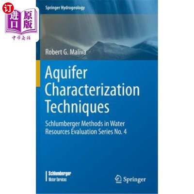 海外直订Aquifer Characterization Techniques: Schlumberger Methods in Water Resources Eva 含水层表征技术：水资源评估