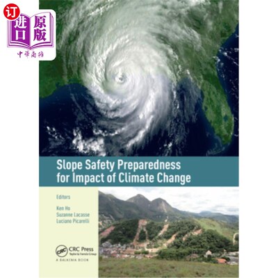 海外直订Slope Safety Preparedness for Impact of Climate Change 应对气候变化影响的边坡安全准备