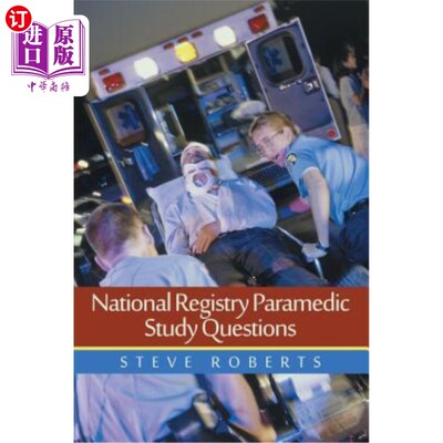 海外直订National Registry Paramedic Study Questions 国家登记处护理人员研究问题