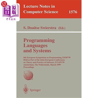 海外直订Programming Languages and Systems: 8th European Symposium on Programming, Esop'9 编程语言与系统：第八届欧洲