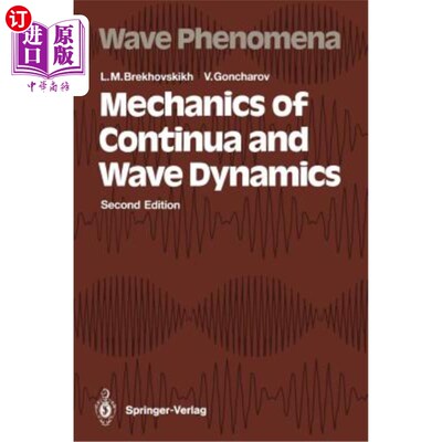 海外直订Mechanics of Continua and Wave Dynamics 连续介质力学与波动力学