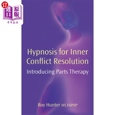 海外直订医药图书Hypnosis for Inner Conflict Resolution 解决内心冲突的催眠