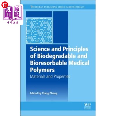 海外直订医药图书Science and Principles of Biodegradable and Bioresorbable Medical Polymers: Mate 生物可降解和生物可