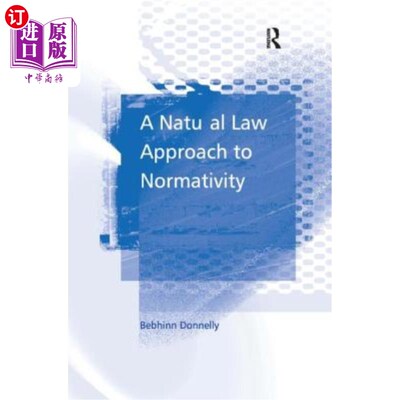 海外直订A Natural Law Approach to Normativity 规范性的自然法途径