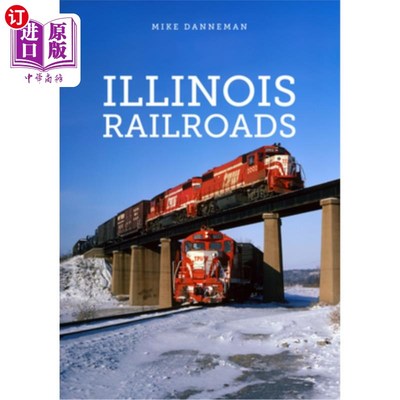 海外直订Illinois Railroads 伊利诺斯州的铁路