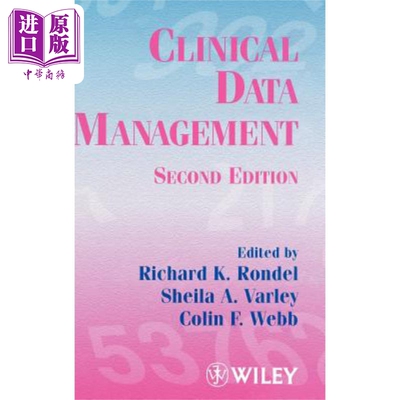 现货 临床数据管理 第2版 Clinical Data Management 2E Richard K. Rondel 英文原版 中商原版