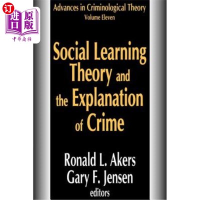 海外直订Social Learning Theory and the Explanation of Crime 社会学习理论与犯罪解释