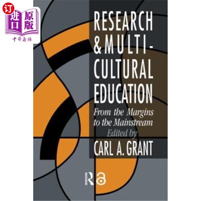 海外直订Research in Multicultural Education: From the Margins to the Mainstream 多元文化教育研究：从边缘走向主流