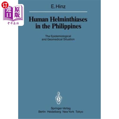 海外直订医药图书Human Helminthiases in the Philippines: The Epidemiological and Geomedical Situa 菲律宾的人体蠕虫病