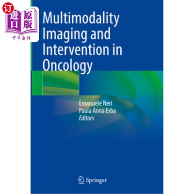 海外直订医药图书Multimodality Imaging and Intervention in Oncology 肿瘤学的多模态成像和干预
