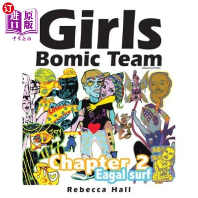 海外直订Girls Bomic Team: Chapter 2 Eagle surf 女子冲浪队：第二章鹰冲浪