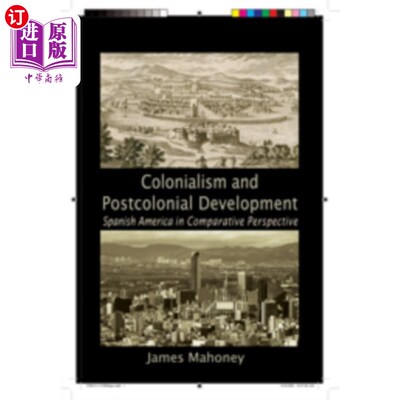 海外直订Colonialism and Postcolonial Development 殖民主义与后殖民发展