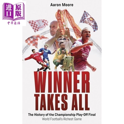 胜者为王 英超历史上的冠军决赛 Winner Takes All 英文原版 Aaron Moore 足球体育运动 足球俱乐部【中商原版】
