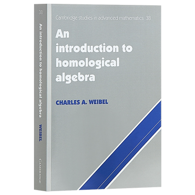 预售 【中商原版】同调代数导论 英文原版 An Introduction to Homological Algebra 数学 Charles A Weibel
