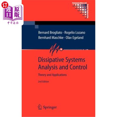 海外直订Dissipative Systems Analysis and Control: Theory and Applications 耗散系统分析与控制：理论与应用