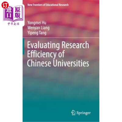 海外直订Evaluating Research Efficiency of Chinese Universities 中国大学科研效率评价