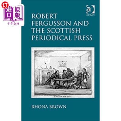海外直订Robert Fergusson and the Scottish Periodical Pre... 罗伯特·弗格森和苏格兰期刊出版社