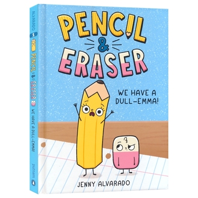 Pencil & Eraser 1 We Have a Dull-Emma 铅笔与橡皮擦系列1 我们有一个难题 桥梁故事全彩漫画书 精装 英文原版进口儿童图书