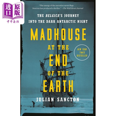 进口原版 *世界尽头的疯人院 南极旅程 英文原版 Madhouse at the End of the Earth  Journey into the Antarctic   Random House