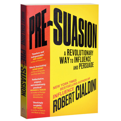 进口原版 *先发影响力 英文原版 Pre-Suasion : A Revolutionary Way to Influence and Persuade 书籍   Random House UK