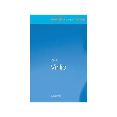 进口原版 *劳特里奇批判*家系列 保罗 维瑞里奥 英文原版 Paul Virilio Routledge Critical Thinkers Ian James   Routledge