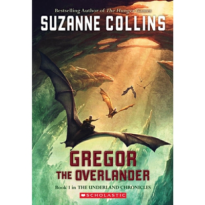 进口原版 *地下城 光明勇士 英文原版 Gregor The Overlander 饥饿游戏同作者 纽约时报畅销书英文版   Scholastic Paperbacks