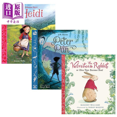 进口原版 *经典儿童文学故事绘本3册 海蒂 Heidi 绒毛兔 Velveteen Rabbit 彼得潘 Peter Pan 英文原版 进口图书 No   Nosy Crow