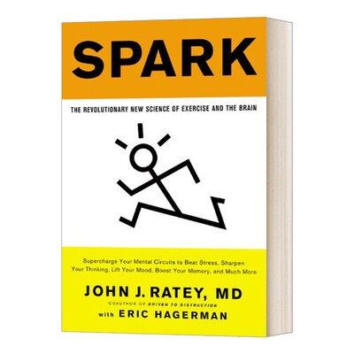 进口原版 思维火花 英文原版 Spark The Revolutionary New Science of Exercise and the Brain 运动与大脑的新科学 进口英语