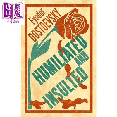 进口原版 *陀思妥耶夫斯基：被伤害与侮辱的人们 英文原版 Alma Classics: Humiliated and Insulted Fyodor Dostoe   ALMA BOOKS